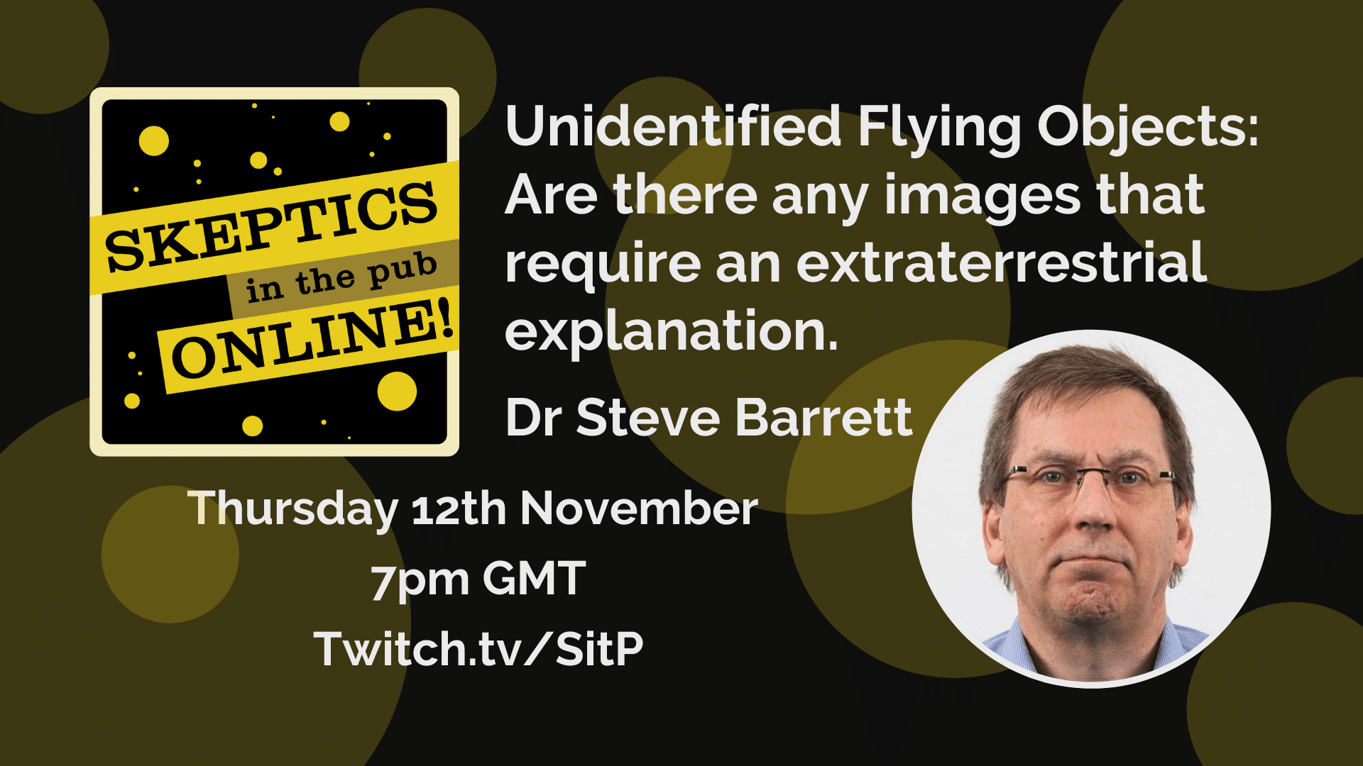 Dr Steve Barrett - Unidentified Flying Objects: Are there any images ...